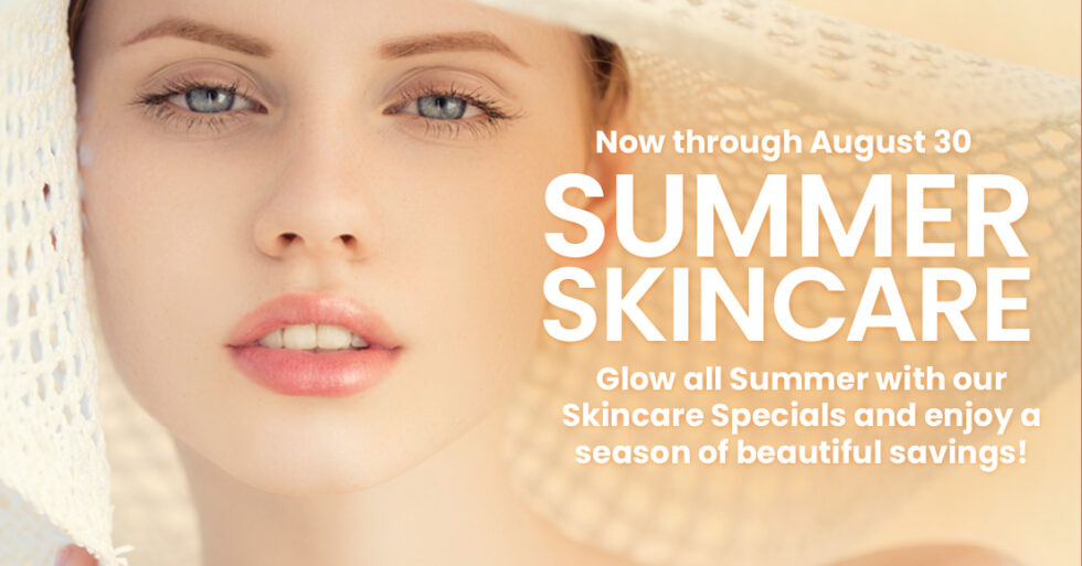 Summer Skin Specials